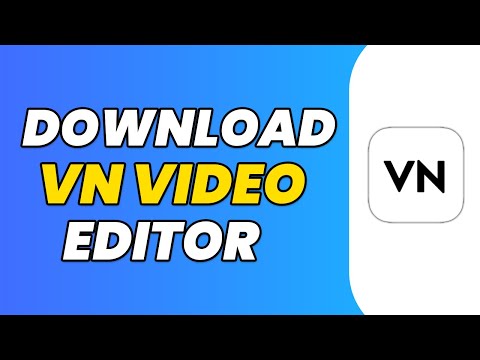 How to Download VN Video Editor on PC / Windows (2023)