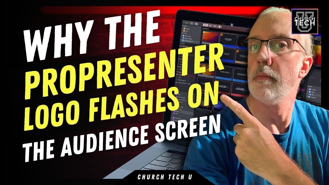 ProPresenter 7 Tutorial: Why the ProPresenter logo flashes on the audience screen