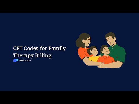 CPT Codes for Family Therapy Billing