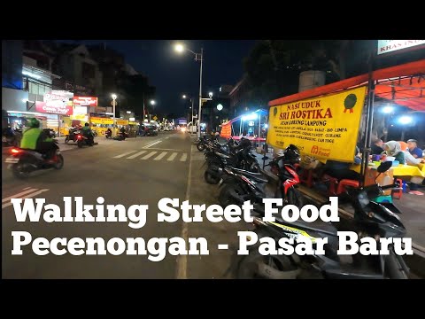 Street Food Kuliner Pecenongan Dan Pasar Baru Jakarta