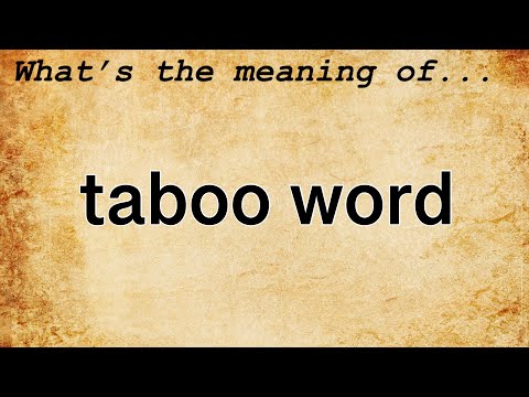 Taboo Word Meaning : Definition of Taboo Word