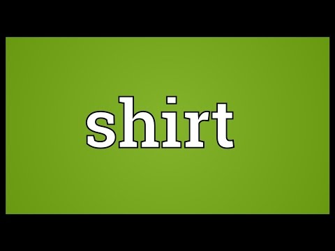 Shirt Meaning