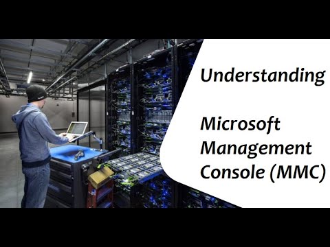 Understanding Microsoft Management Console (MMC)