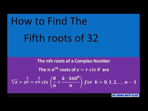 How to find the fifth roots of 32. Complex roots. Polar coordinates. Calculator
