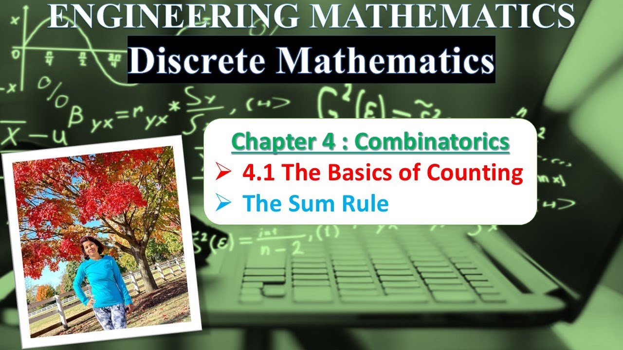 Ch 4.1.1 THE SUM RULE | The Basics of Counting  | Combinatorics Lectures by @MonalisaCS