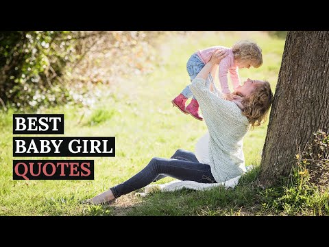 BEST BABY GIRL QUOTES