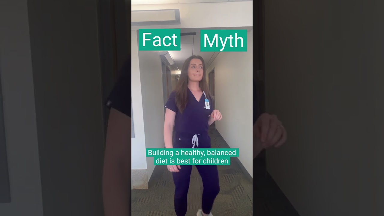 Fact Vs. Myth: Pediatric Dietitian Edition