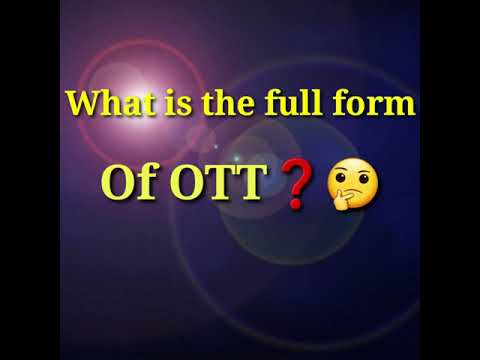 What is the full form of OTT❓🤔 | FULL FORM OF OTT |