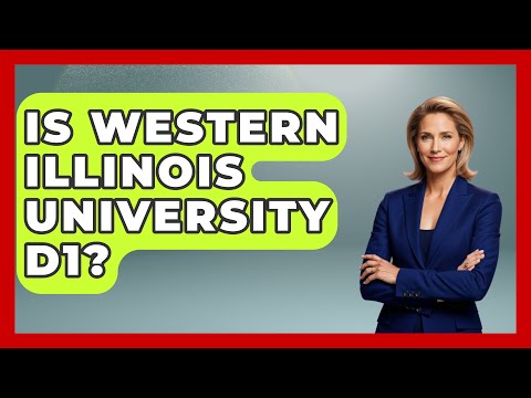 Is Western Illinois University D1? - The Midwest Guru