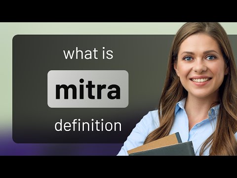 Mitra | MITRA definition