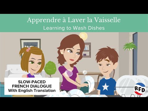 Learning to Wash Dishes | Slow-Paced Pronunciation: French Dialogue with English Translation
