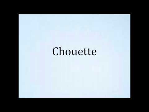How to pronounce Chouette