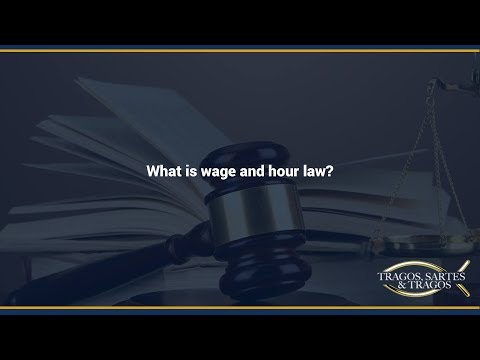 What is wage and hour law?