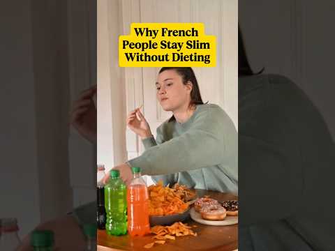 Why French People Stay Slim Without Dieting#motivation #healthy #facts
