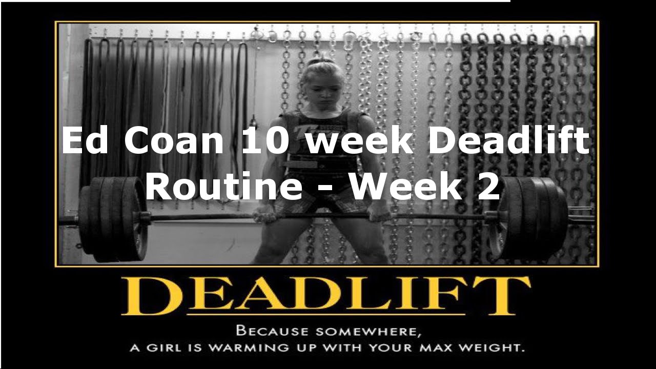 Ed Coan Deadlift Program Week 2
