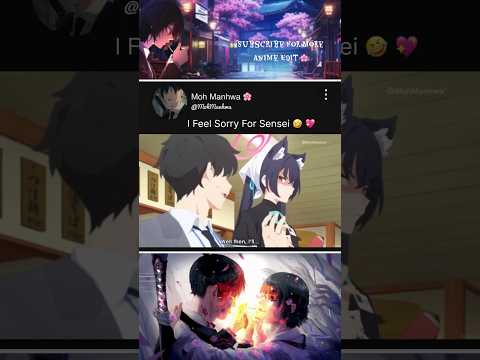 I Feel Sorry For Sensei 🤣💖|Blue Archive|#anime #animeedit #animemoments #bluearchiveglobal #shorts