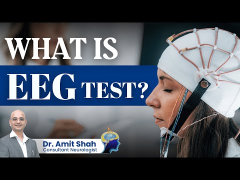 EEG TEST (Electroencephalography) क्या होता है? | Dr. Amit Shah - Best Neurologist in Mumbai