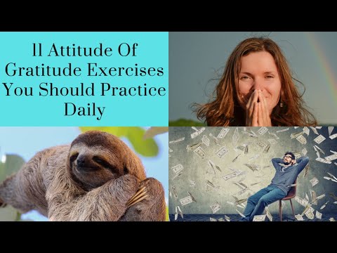 11 Attitude Of Gratitude Exercises You Should Practice Daily