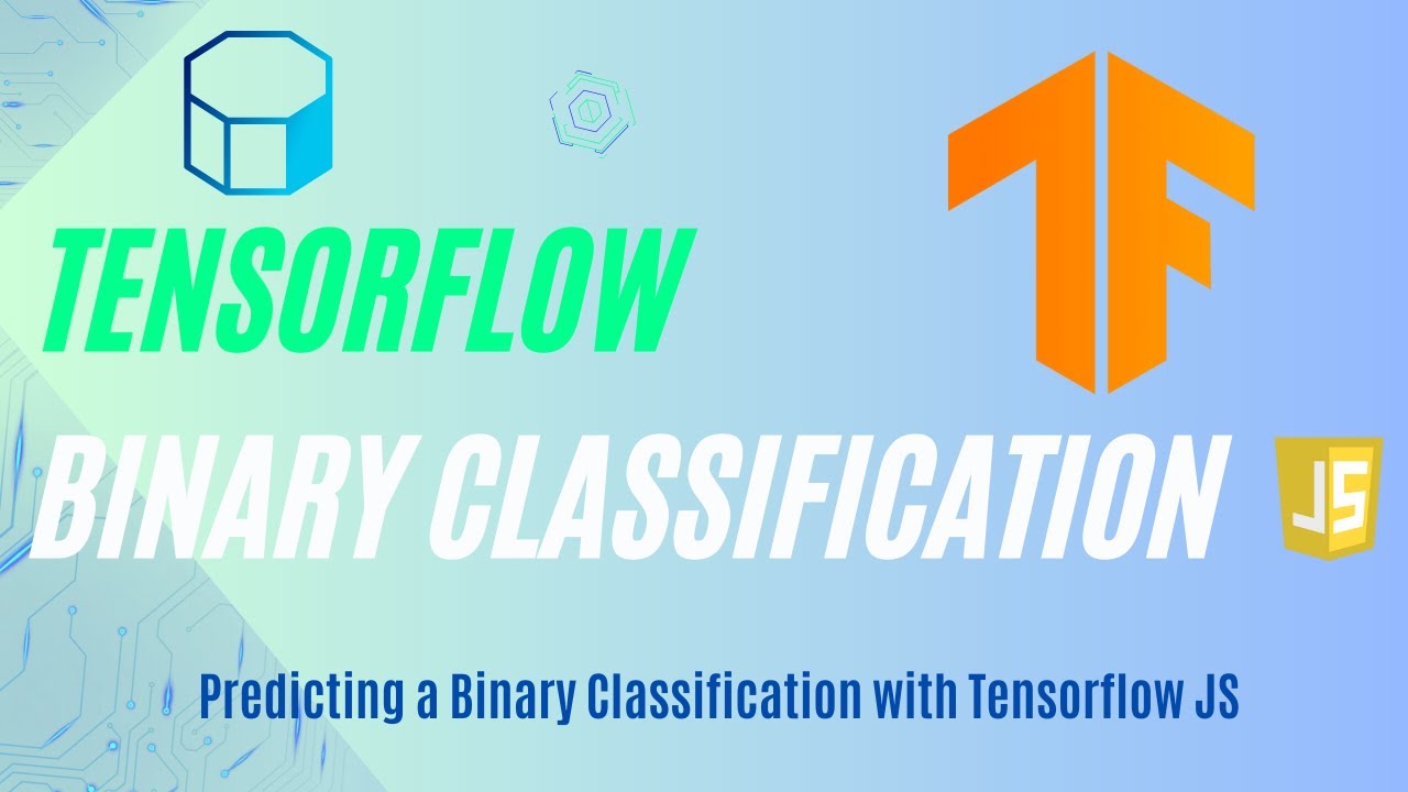Tensorflow Machine Learning - Predict a Binary Classification