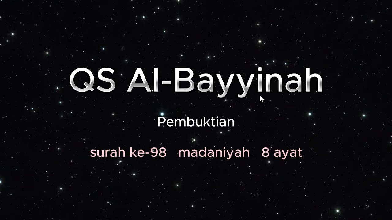 Surah Al Bayyinah Terjemahan Bahasa Indonesia