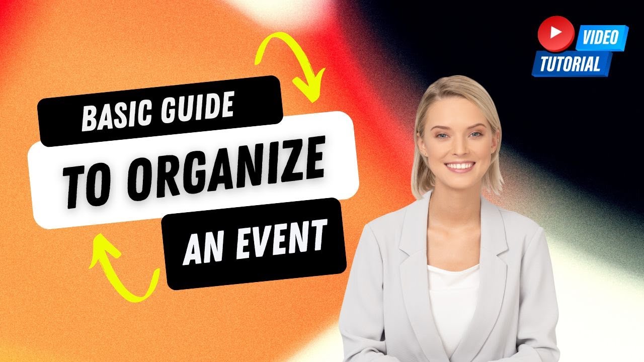 Basic guide to organize an event