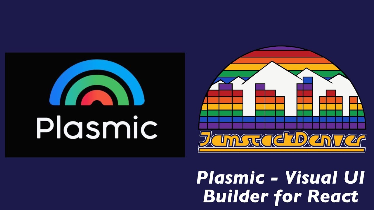 Jamstack Denver - 09/02/2020 - Plasmic - A Visual UI Builder for React  w/ Yang Zhang