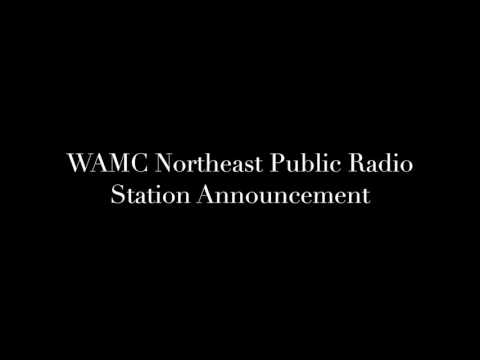 WAMC Northeast Public Radio Station Annoumcent