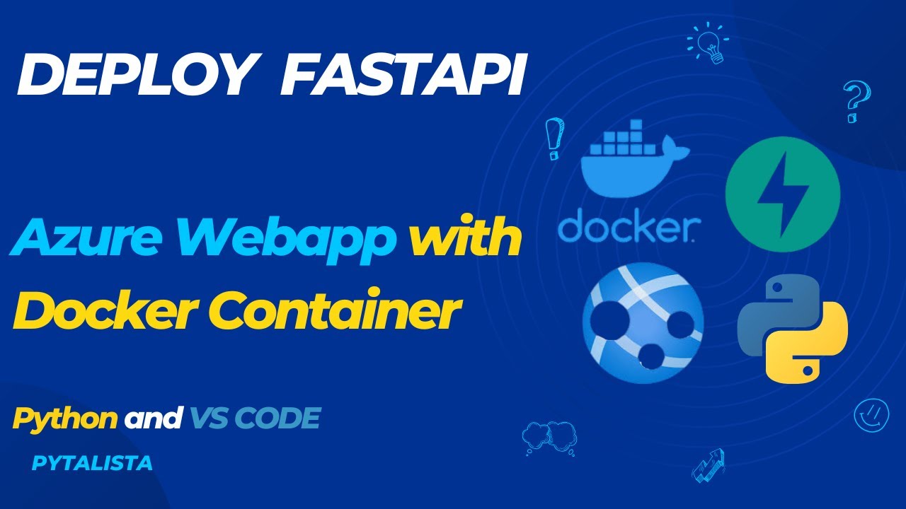 Deploy Fastapi to Azure Webapp with Docker Container [Python]