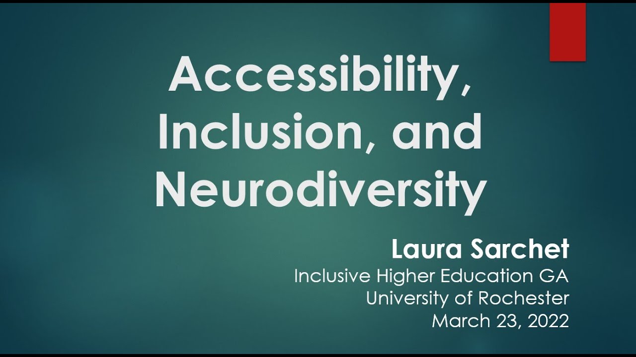 Accessibility 3 23 22 Inclusive Higher Ed Lecture