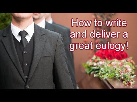 Eulogy Speech Tips | How To Write a Eulogy
