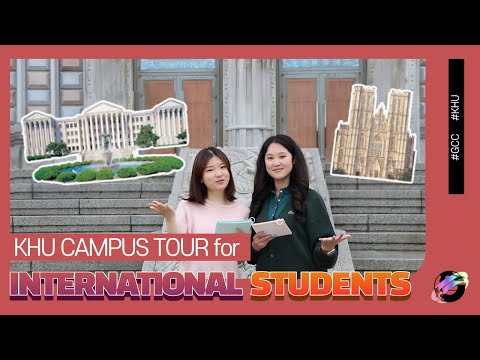 Kyung Hee Online Campus Tour for International Students - Presented by GCC💛