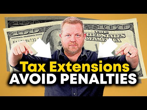 How To File Tax Extensions And Avoid Tax Penalties (Don't Worry About Underpaying Again!)