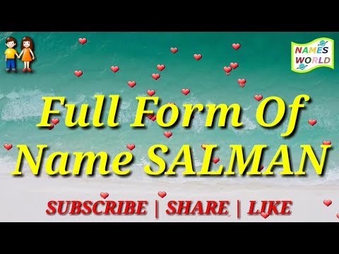 Full Form, Meaning and Lucky Number of Name SALMAN