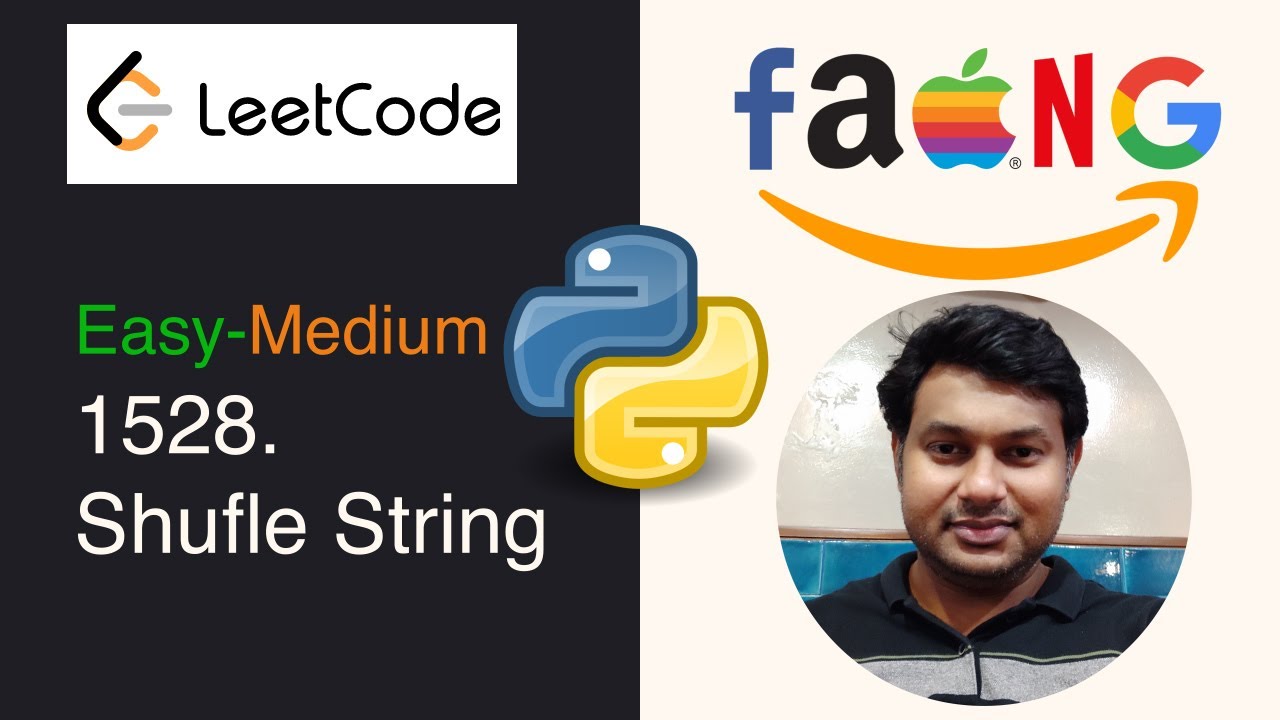 LeetCode Problem: 1528|| Shuffle String|| Difficulty: Easy-Med||Python || LISTS || Strings||For Loop