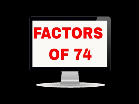 Factors of 74