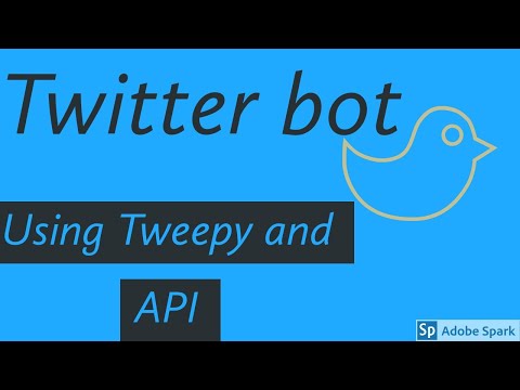Twitter bot using python,tweepy and api