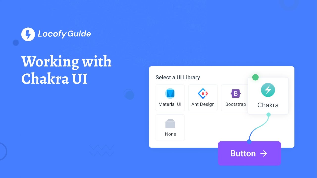 Locofy.ai | Working with Chakra UI [Guide]