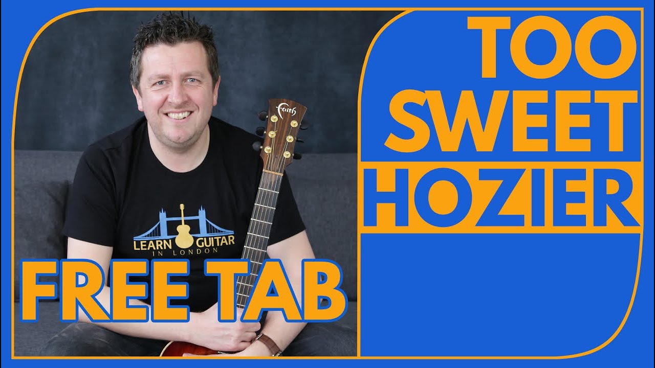 Too Sweet - Guitar Tutorial - Hozier - How To Play - Drue James