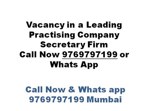 cs trainee vacancy in mumbai Call 9769797199