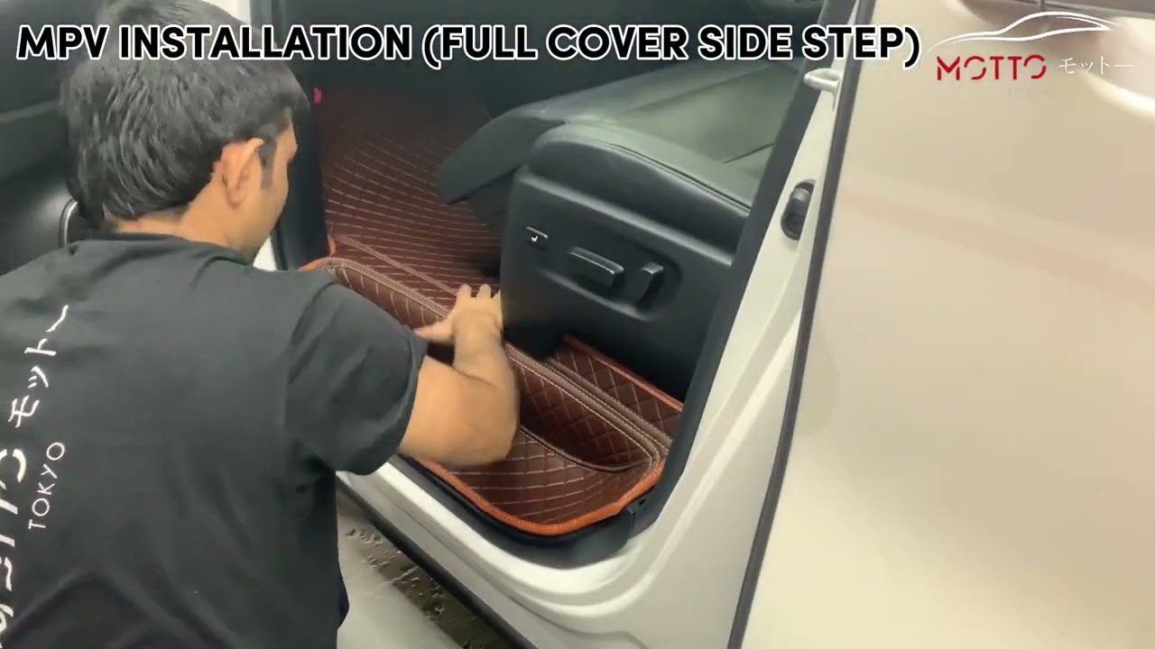 Installation video: Big MPV (FULL COVER SIDESTEP) | Motto Customised Car Mat