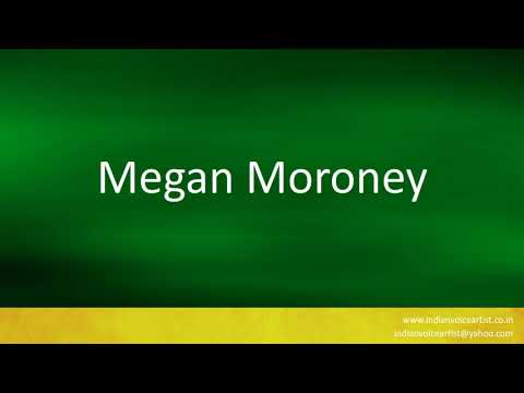 How to pronounce "Megan Moroney".