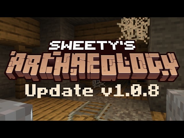 Sweety's Archaeology [1.20+] Minecraft Mod