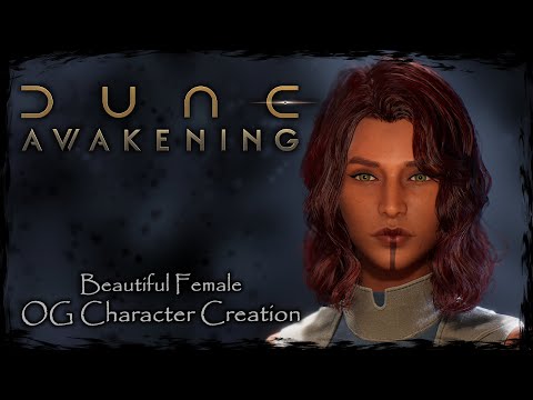 DUNE: AWAKENING || [OC #9] - Female Character Creation