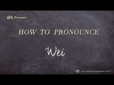 How to Pronounce Wei (Real Life Examples!)