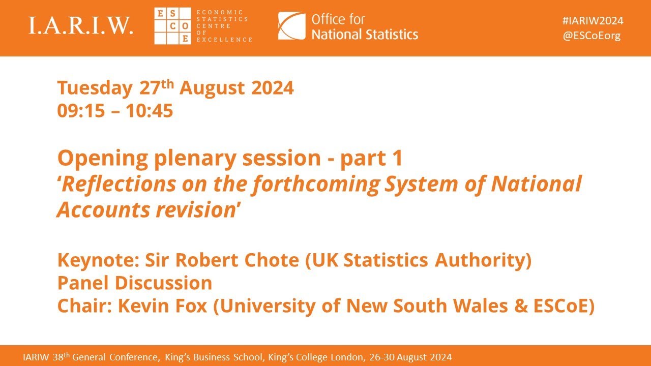 IARIW Conference - ESCoE session part 1