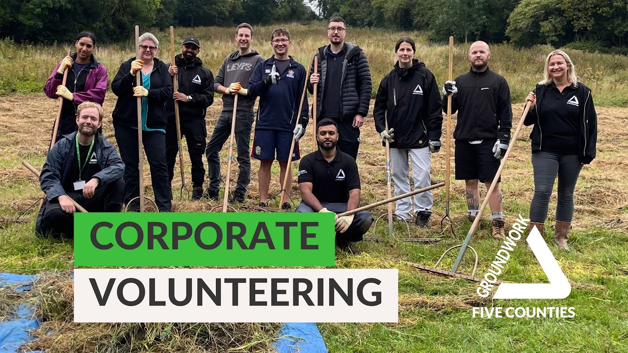 Groundwork Five Counties   Corporate Volunteering