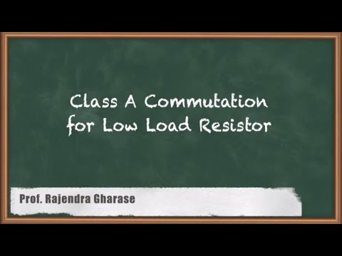 Exploring Class A Commutation In Power Electronics For Low Load Resistors - GATE Electrical ...