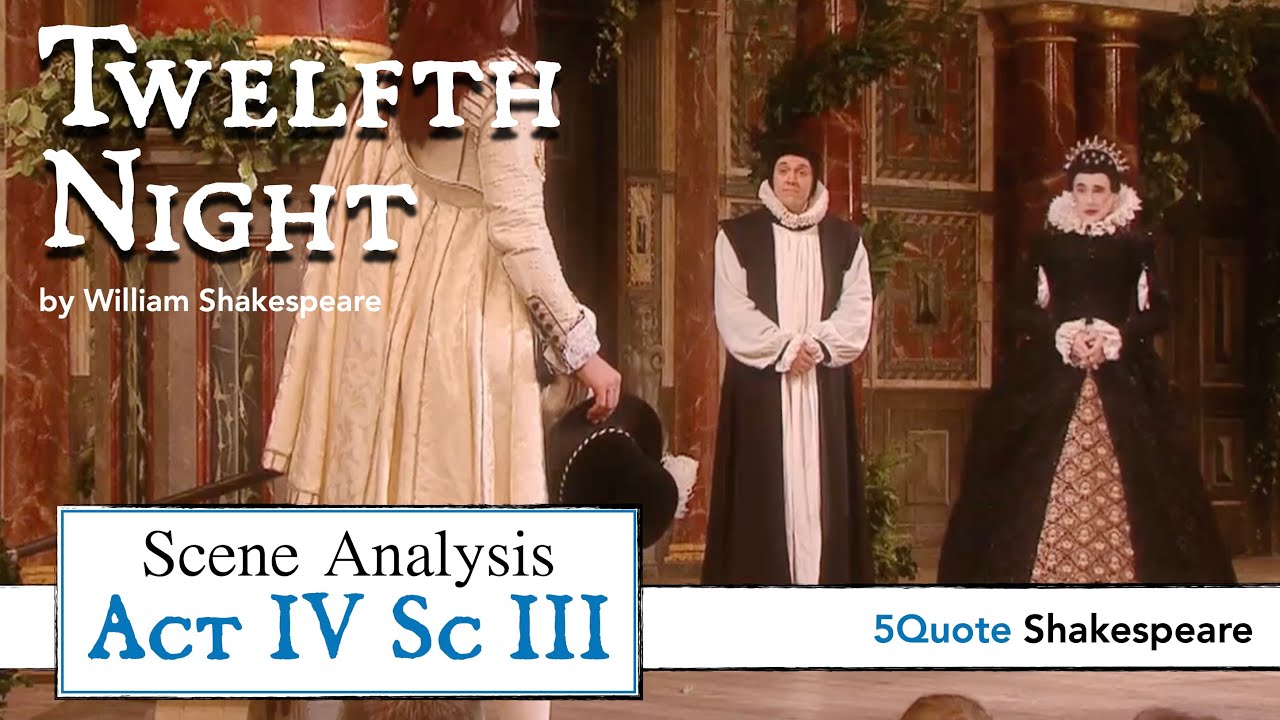 Exploring the Depths of Twelfth Night: Act 4 Scene 3 Analysis | Galaxy.ai