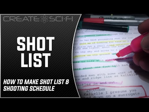 Script Breakdown, Shot List & Shooting Schedule DIY Style: Step 6 How ...
