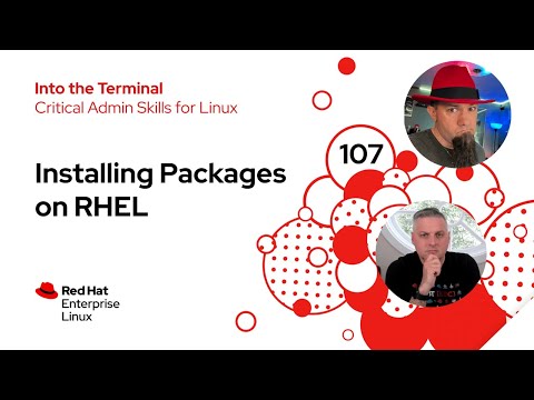 Installing Packages on Red Hat Enterprise Linux | Into the Terminal 107